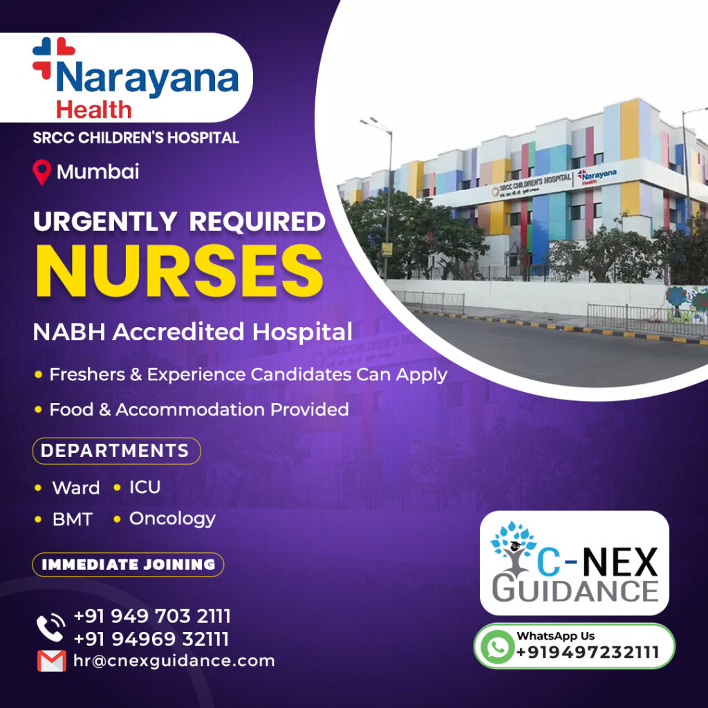 Nursing Recruitment for Narayana Health SRCC Children's Hospital Mumbai ...
